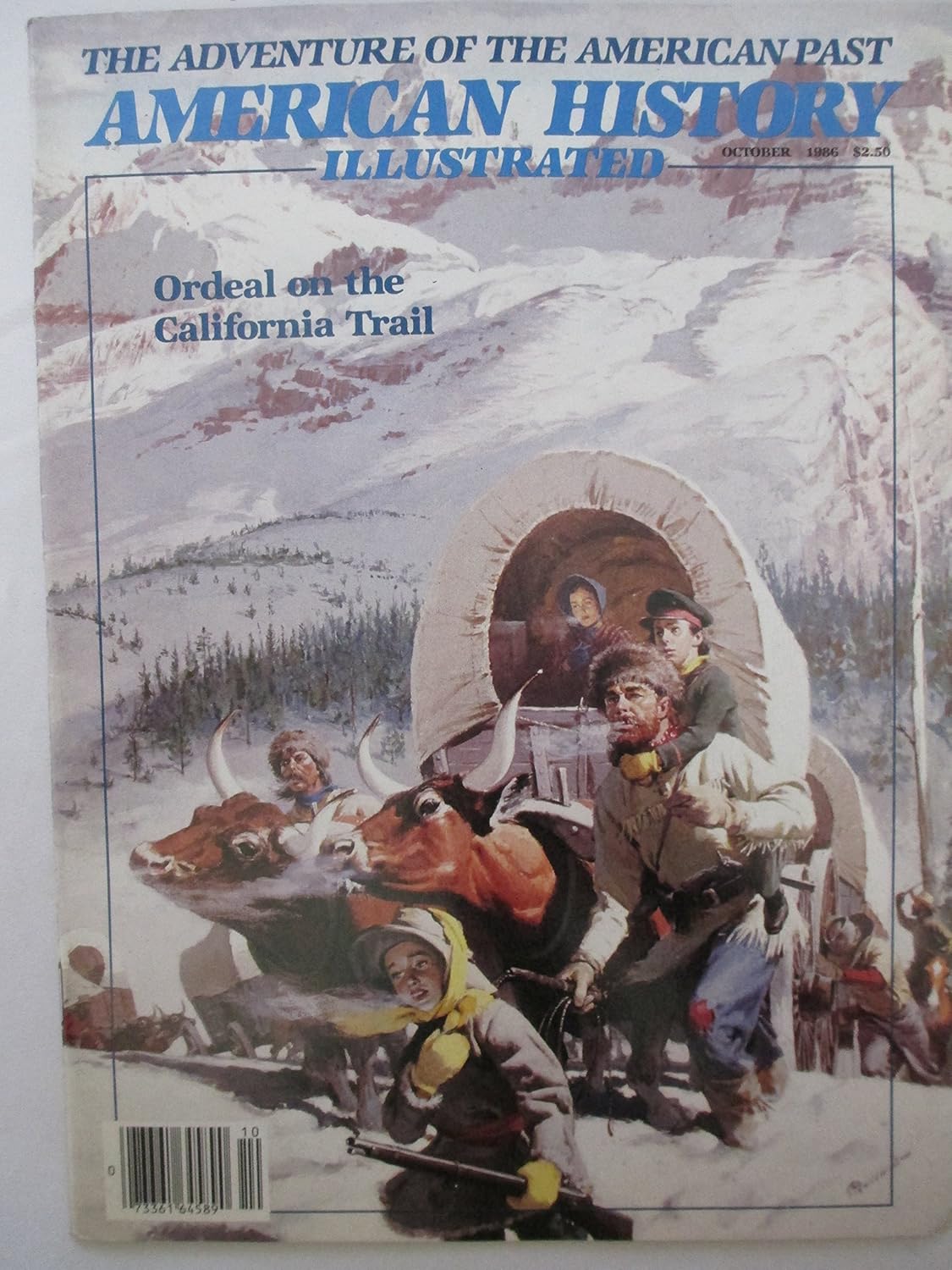 American History Illustrated Magazine (October 1986) (Donner Party and ...