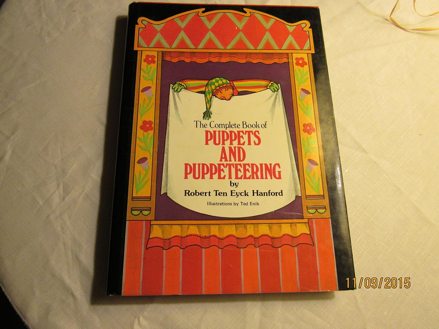 The Complete Book of Puppets and Puppeteering: HANFORD, Robert Ten Eyck ...