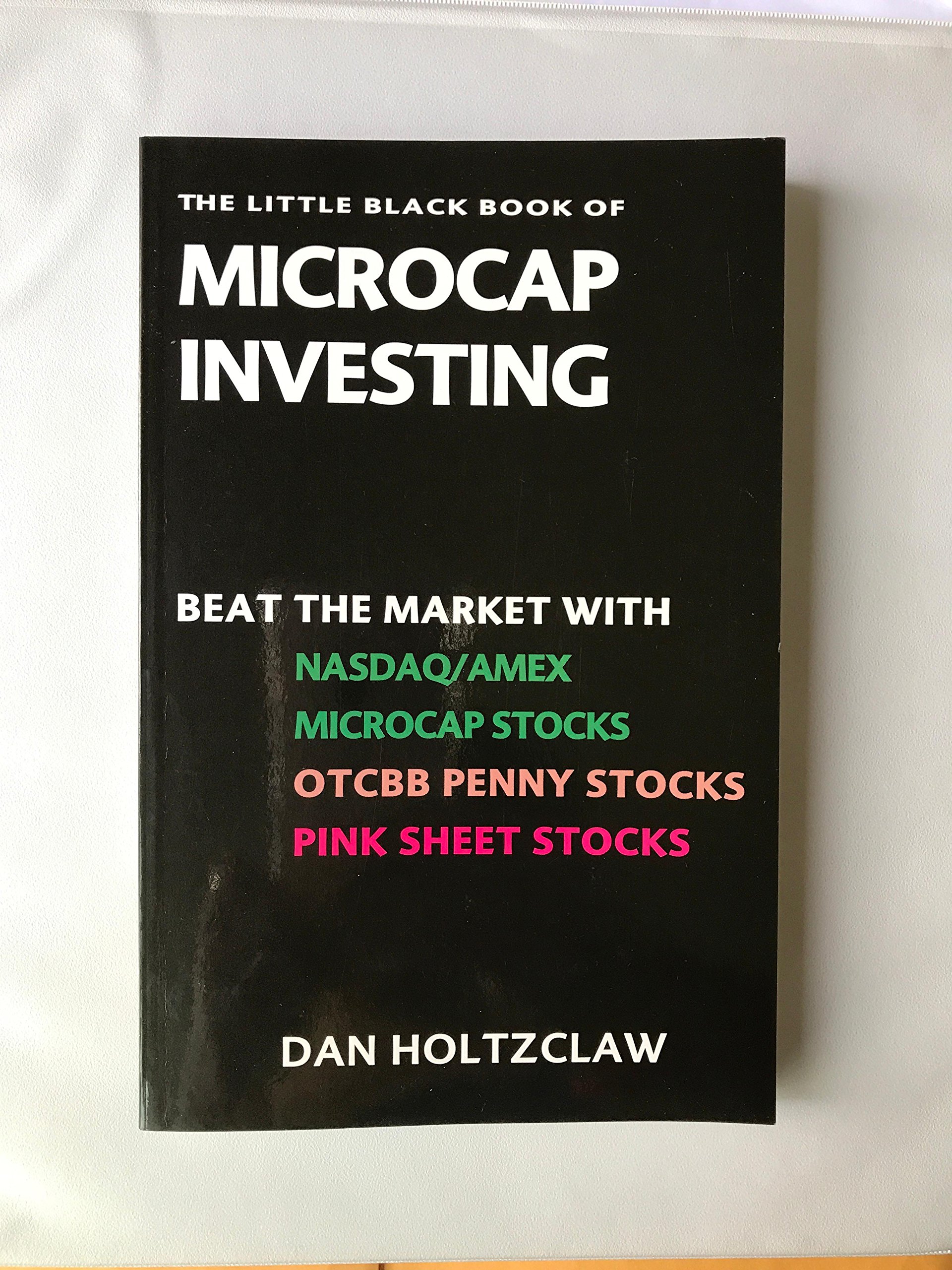 The Little Black Book of Microcap Investing: Beat the Market with ...