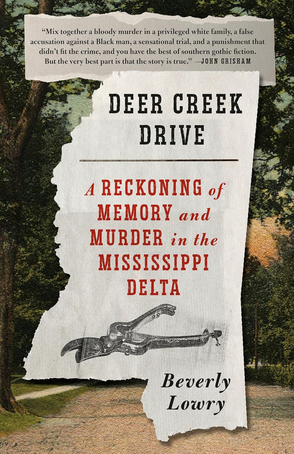 Deer Creek Drive: A Reckoning of Memory and Murder in the Mississippi ...
