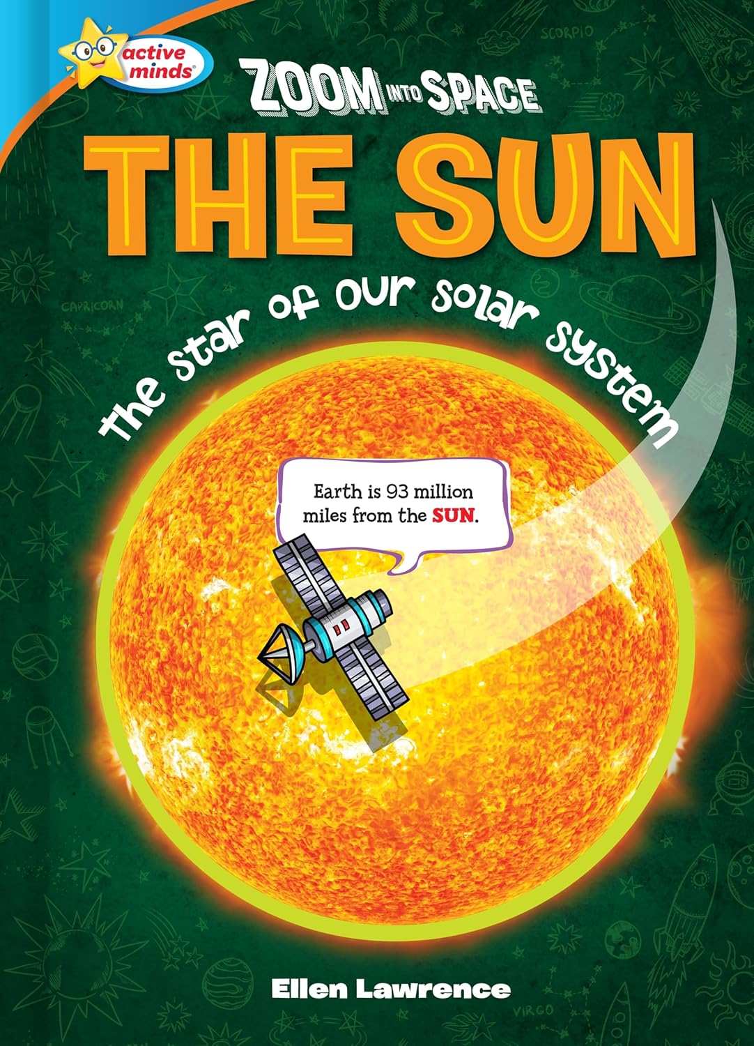 Zoom Into Space the Sun: The Star of the Solar System (Active Minds ...