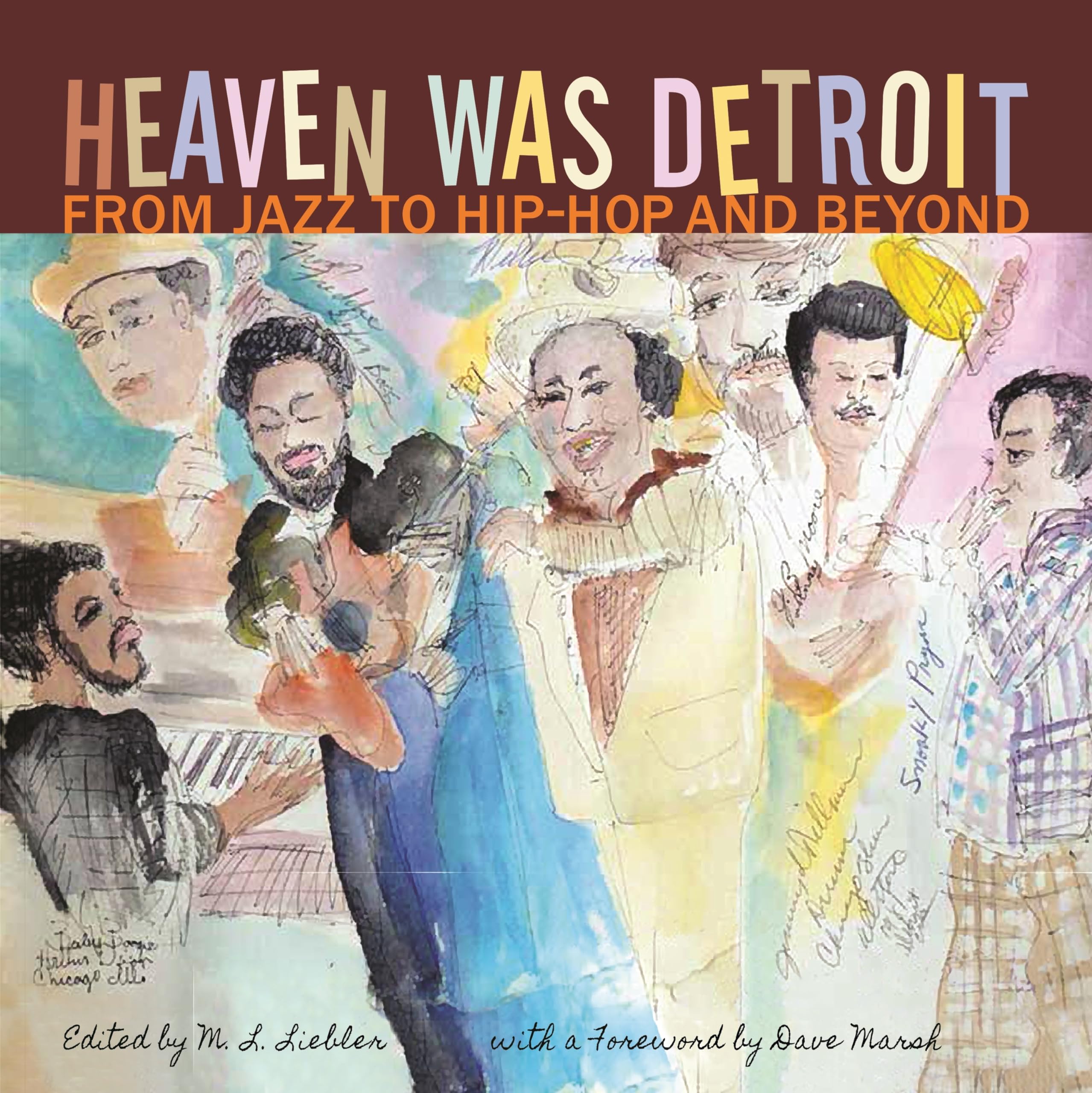 Heaven Was Detroit: From Jazz to Hip-Hop and Beyond (Painted Turtle ...
