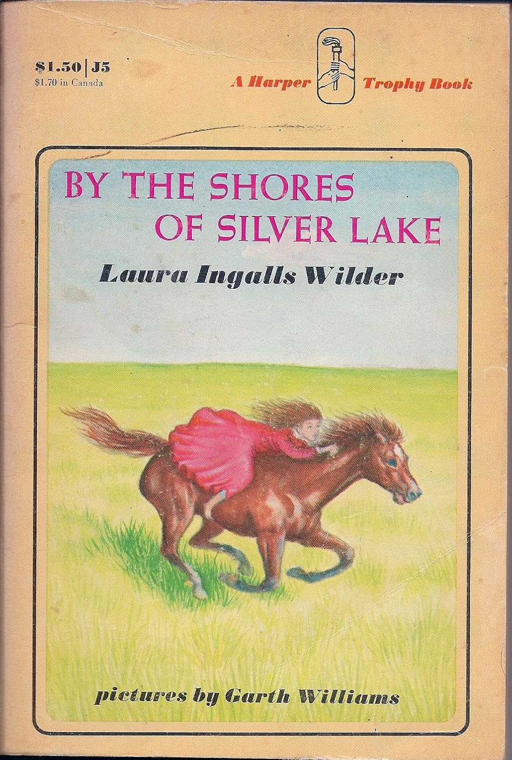 By the Shores of Silver Lake: Laura Ingalls Wilder, Garth Williams ...
