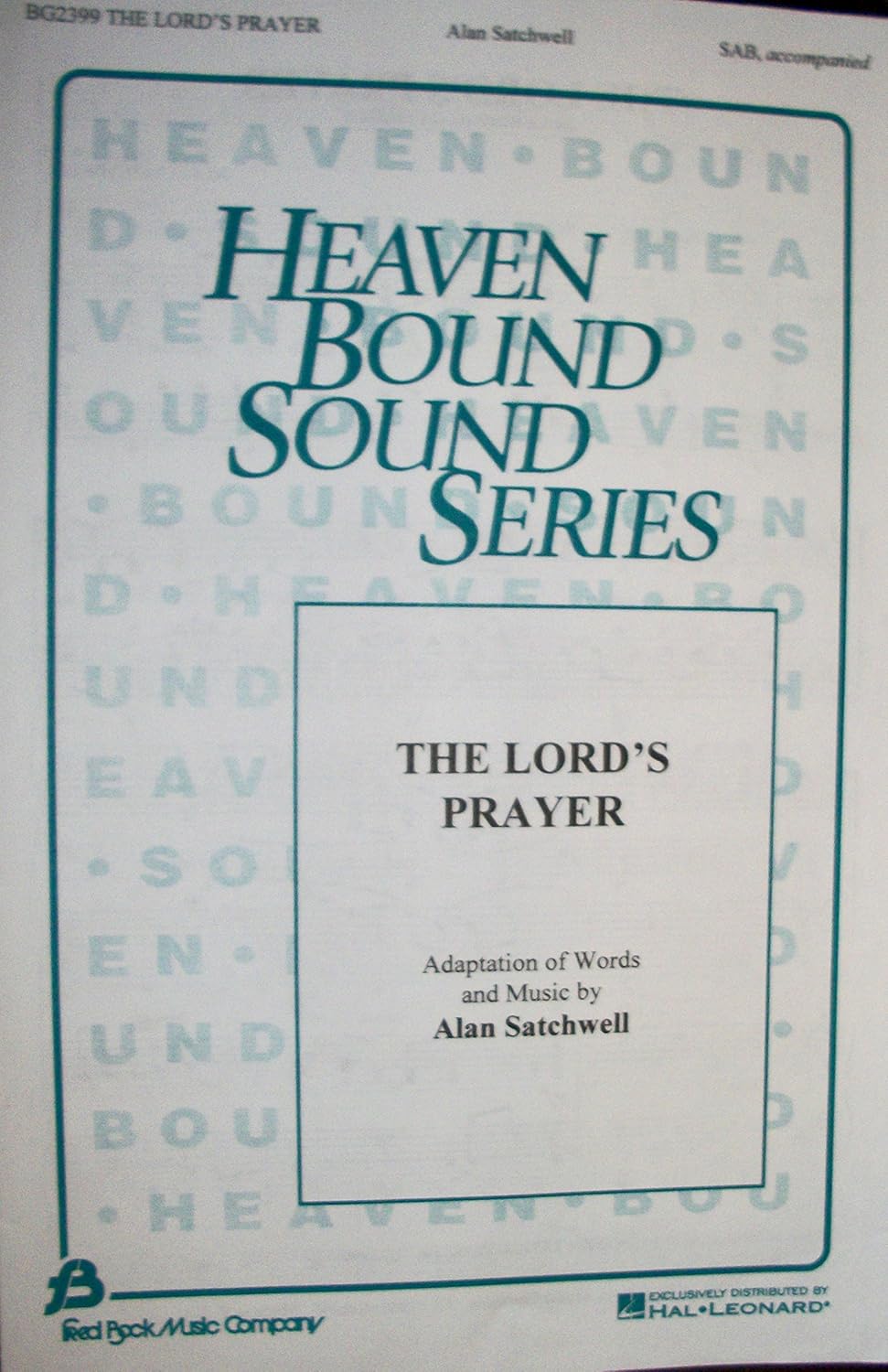 The Lord's Prayer [SAB, accompanied]: Alan Satchwell: Amazon.com: Books