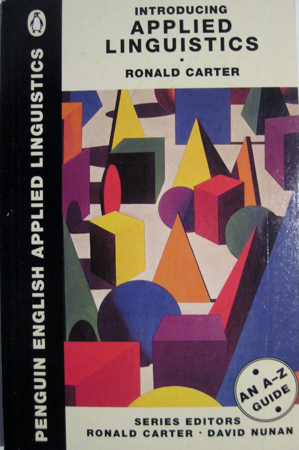 Introducing Applied Linguistics an A-Z Guide: Carter, Ronald ...