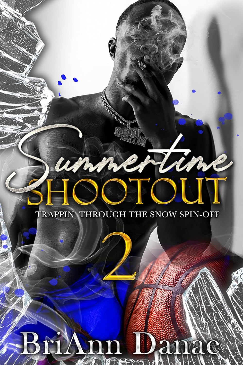 Summertime Shootout 2 (Trappin' Series Book 4) - Kindle edition by ...