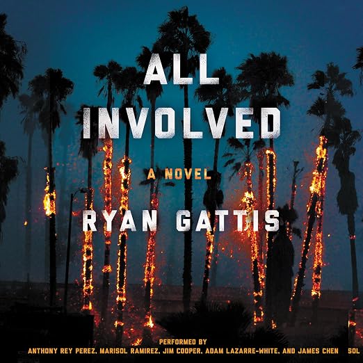 Amazon.com: All Involved: A Novel (Audible Audio Edition): Ryan Gattis ...