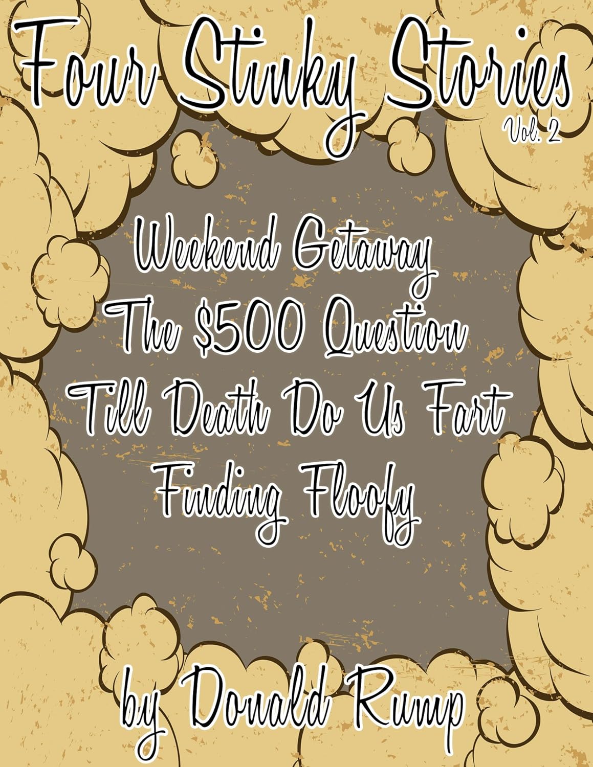 Four Stinky Stories: Vol. 2 eBook : Rump, Donald: Amazon.ca: Kindle Store