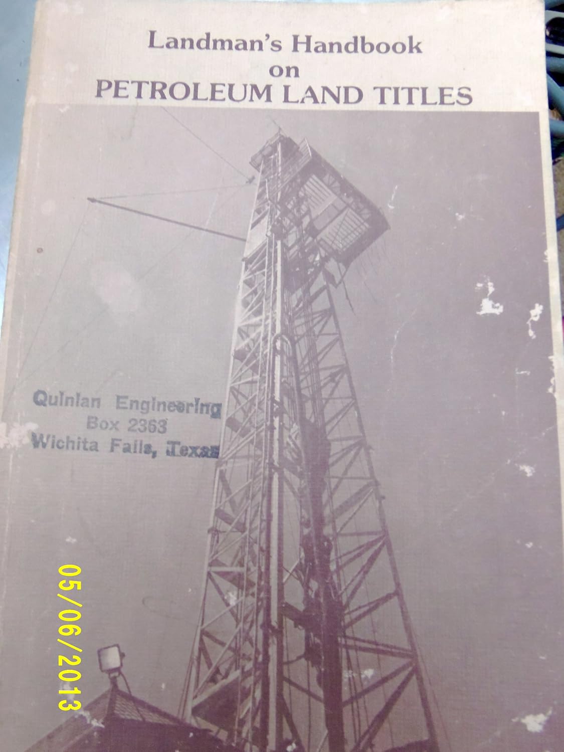 Landman's Handbook on Petroleum Land Titles: Mosburg, Lewis G ...