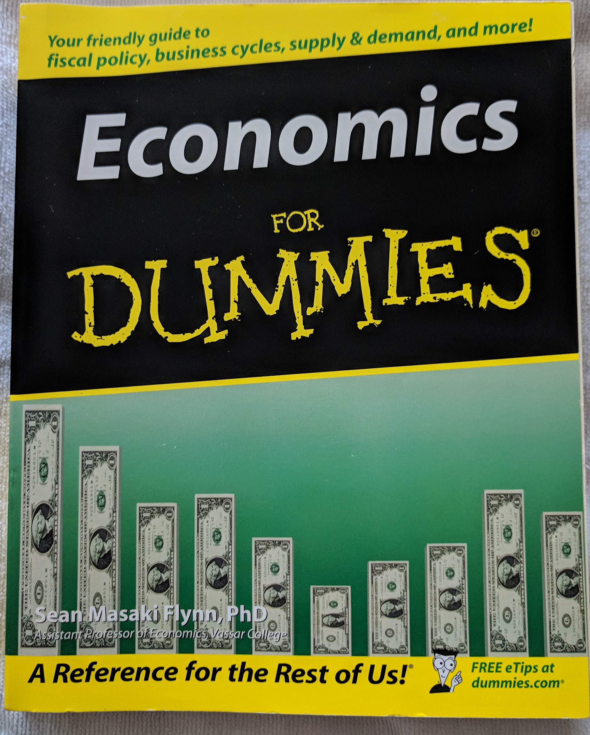 Economics For Dummies: Flynn, Sean Masaki: 9780764557262: Amazon.com: Books