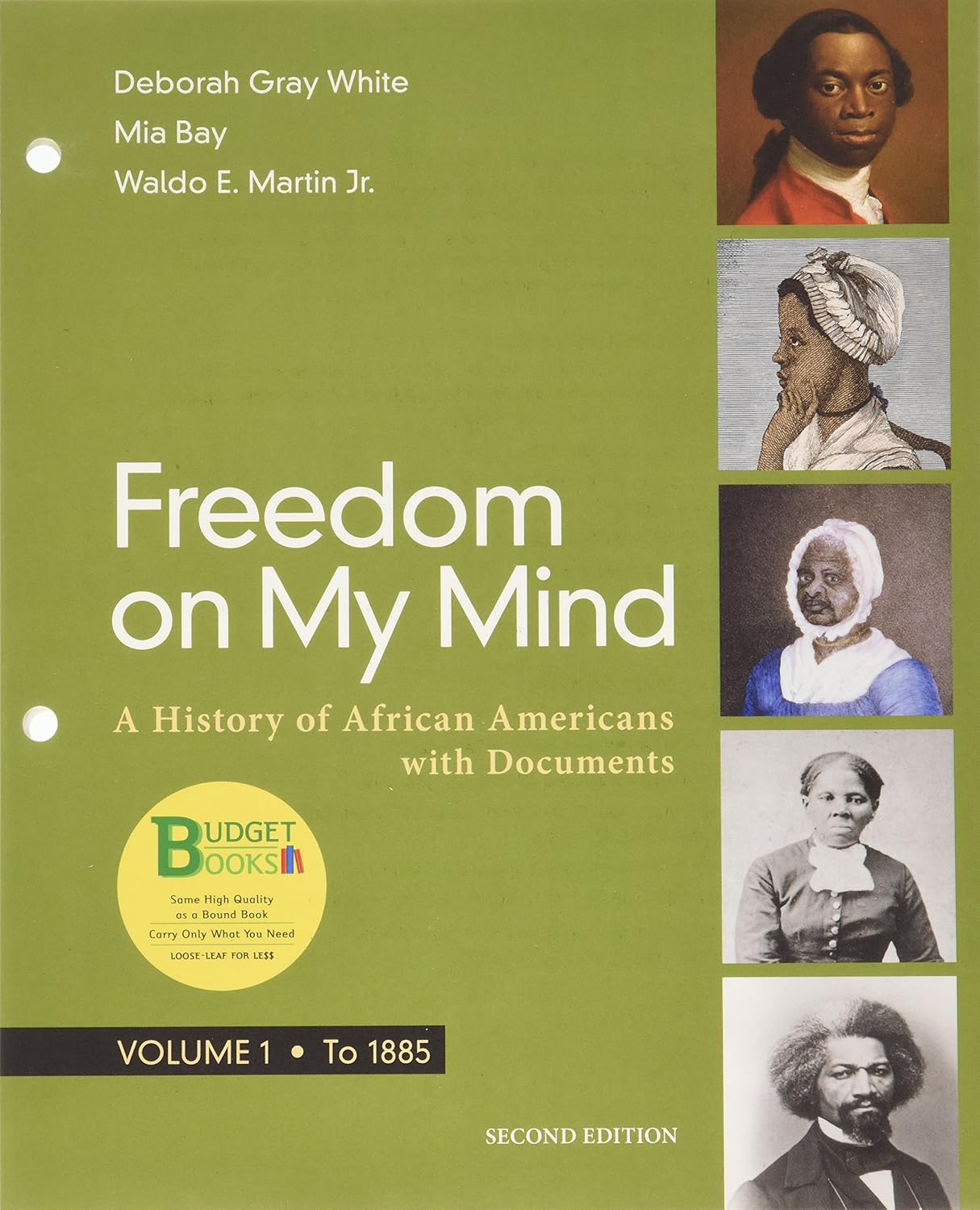 Loose-leaf Version for Freedom on My Mind, Volume 1: A History of ...