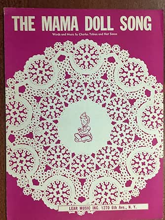 Amazon.com: MAMA DOLL SONG (1954 Charles Tobias SHEET MUSIC) pristine ...
