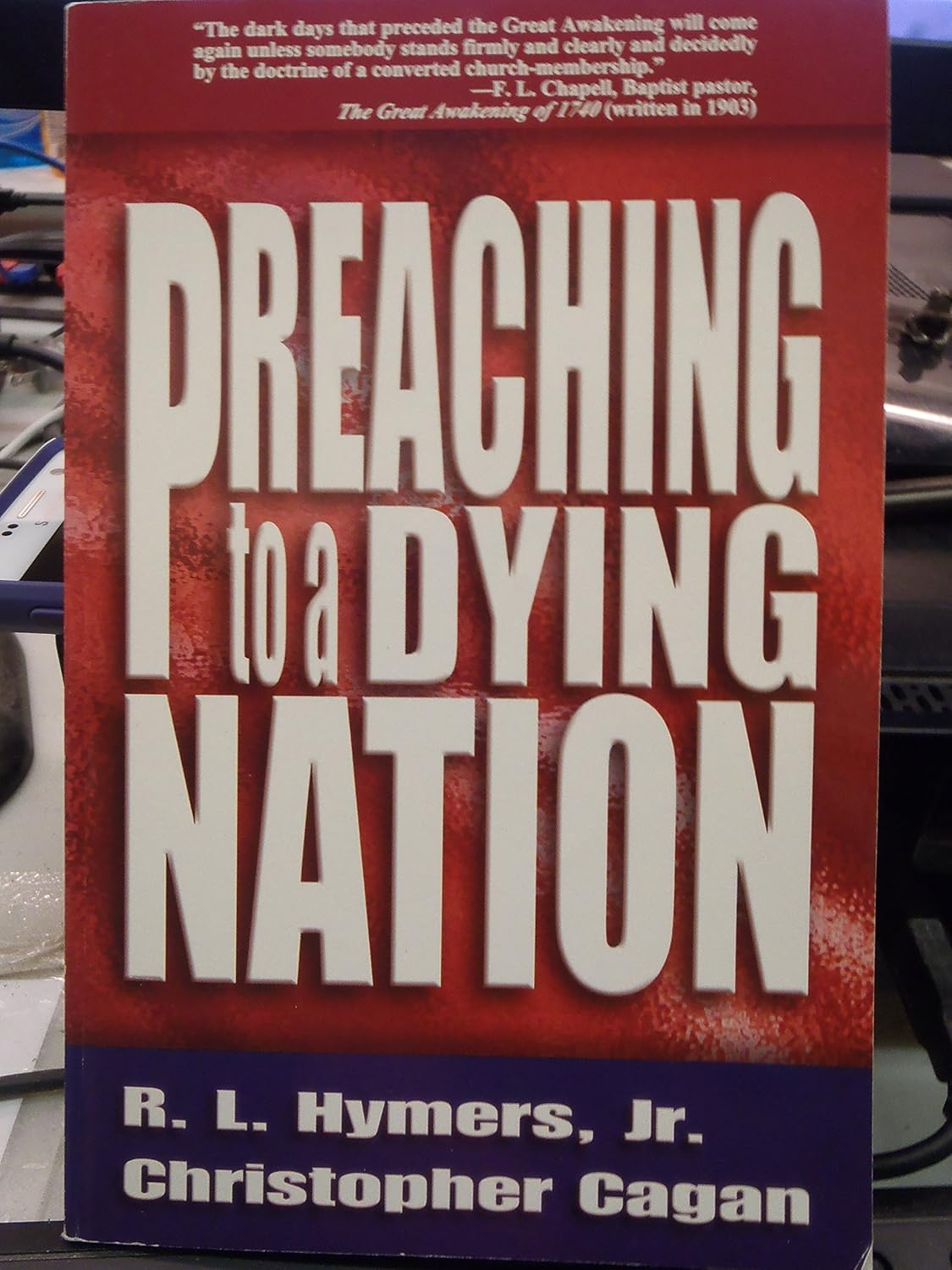 Preaching to a Dying Nation: Cagan, R. L. Hymers Jr. / Christopher L ...