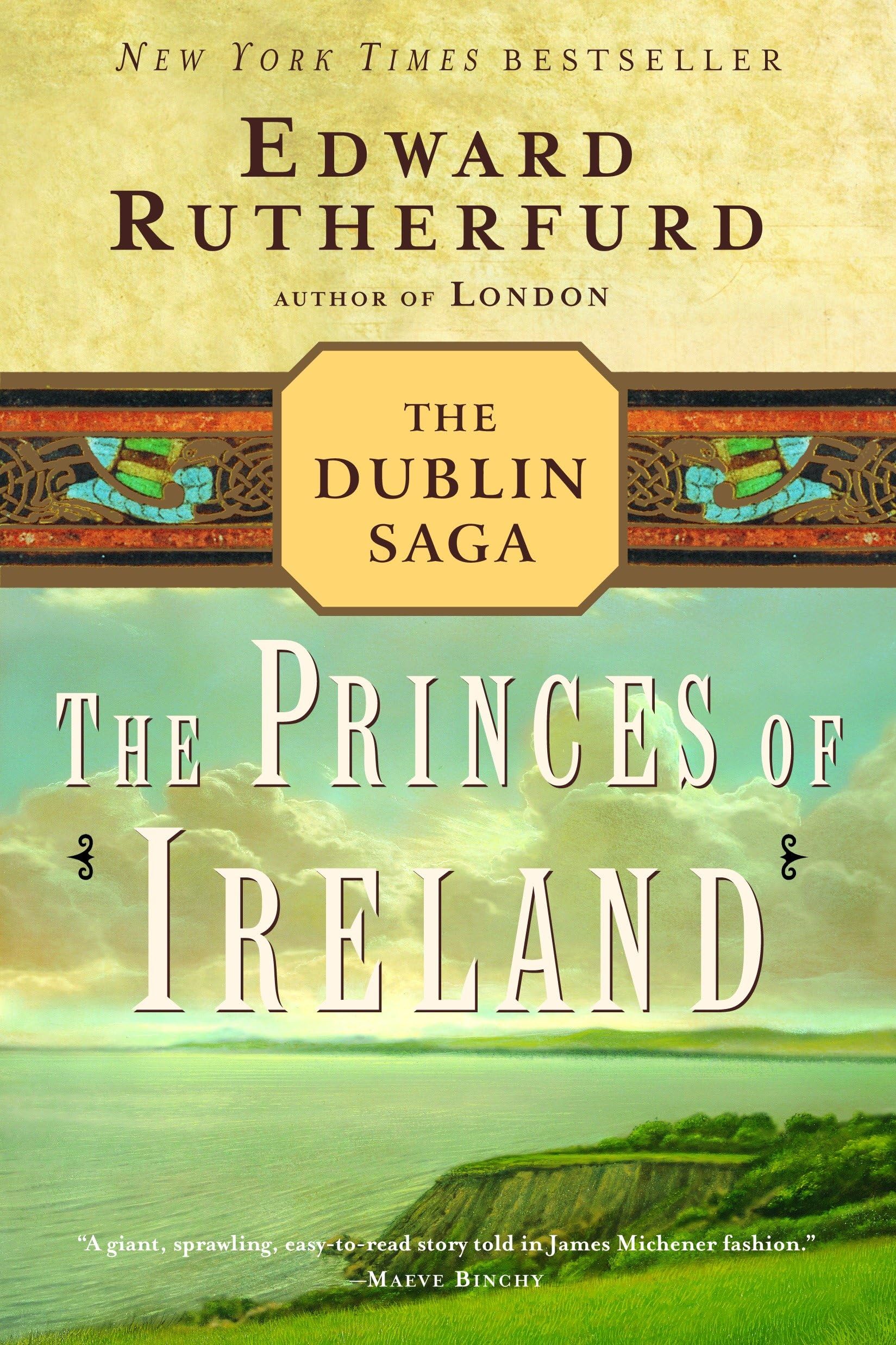The Princes of Ireland: The Dublin Saga: Rutherfurd, Edward ...