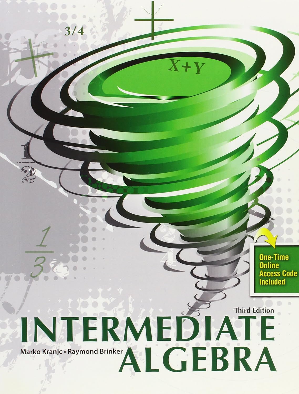 Intermediate Algebra: Marko Kranjc, Raymond Brinker: 9781465201973 ...