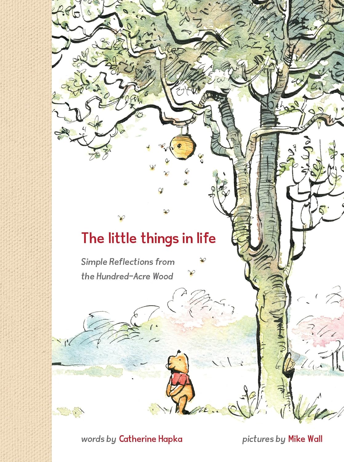 Winnie the Pooh: The Little Things in Life: Simple Reflections from the ...