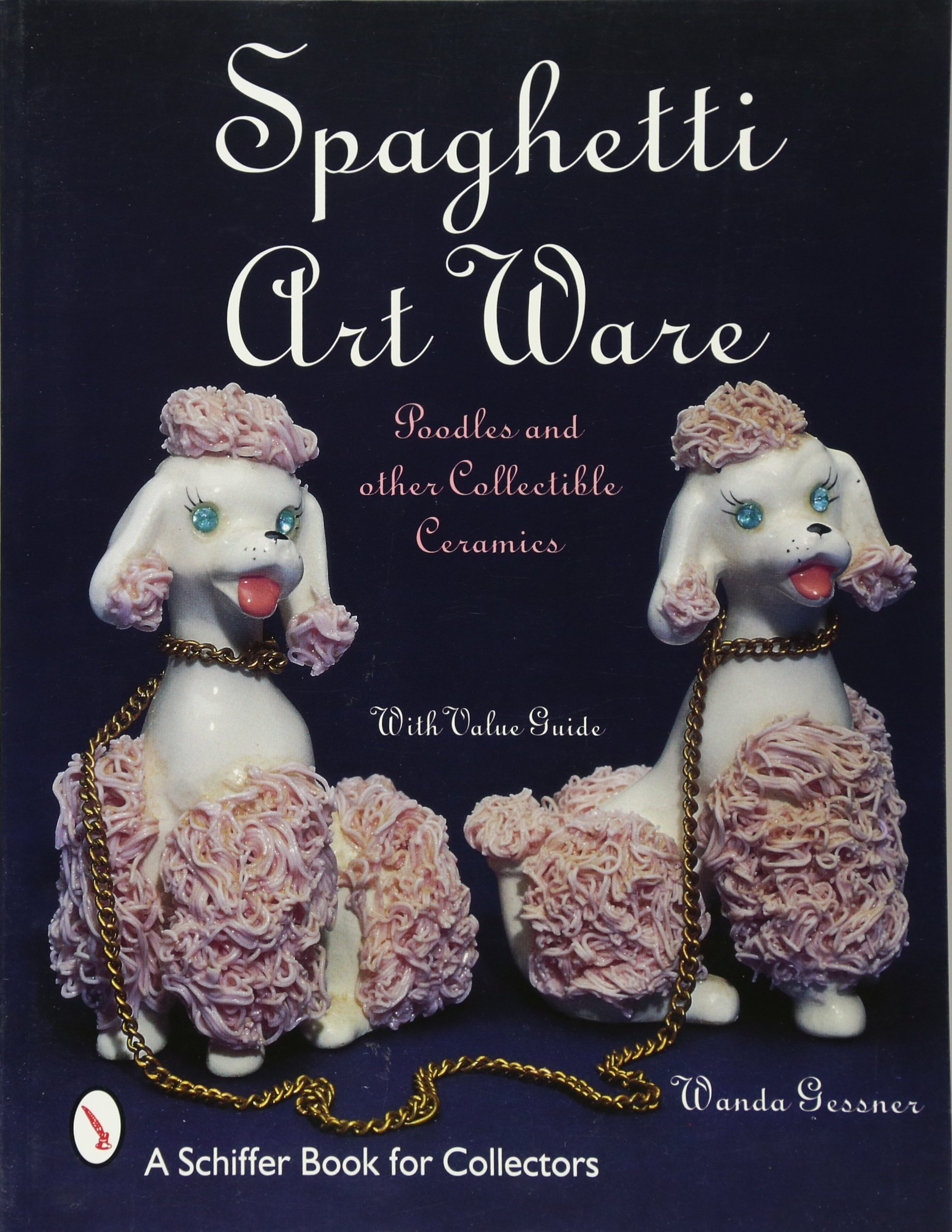 Spaghetti Art Ware: Poodles and Other Collectible Ceramics: Gessner ...