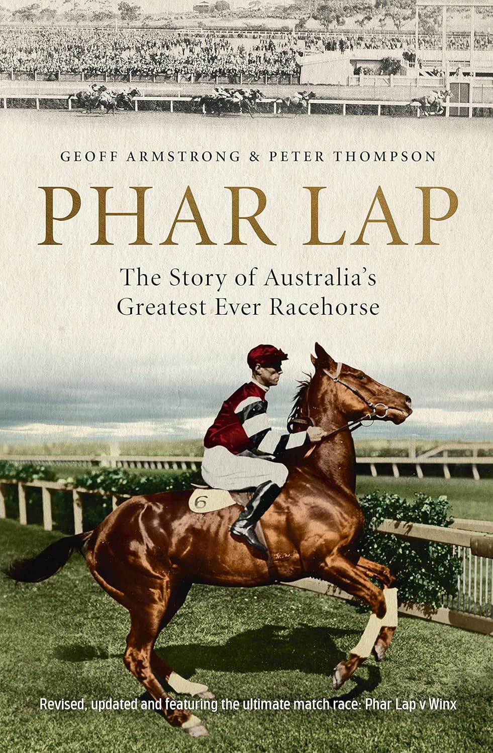 Phar Lap: The Story of Australia's Greatest Ever Racehorse: Armstrong ...