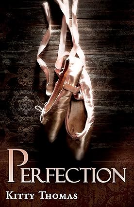 Perfection - Kindle edition by Thomas, Kitty. Romance Kindle eBooks ...