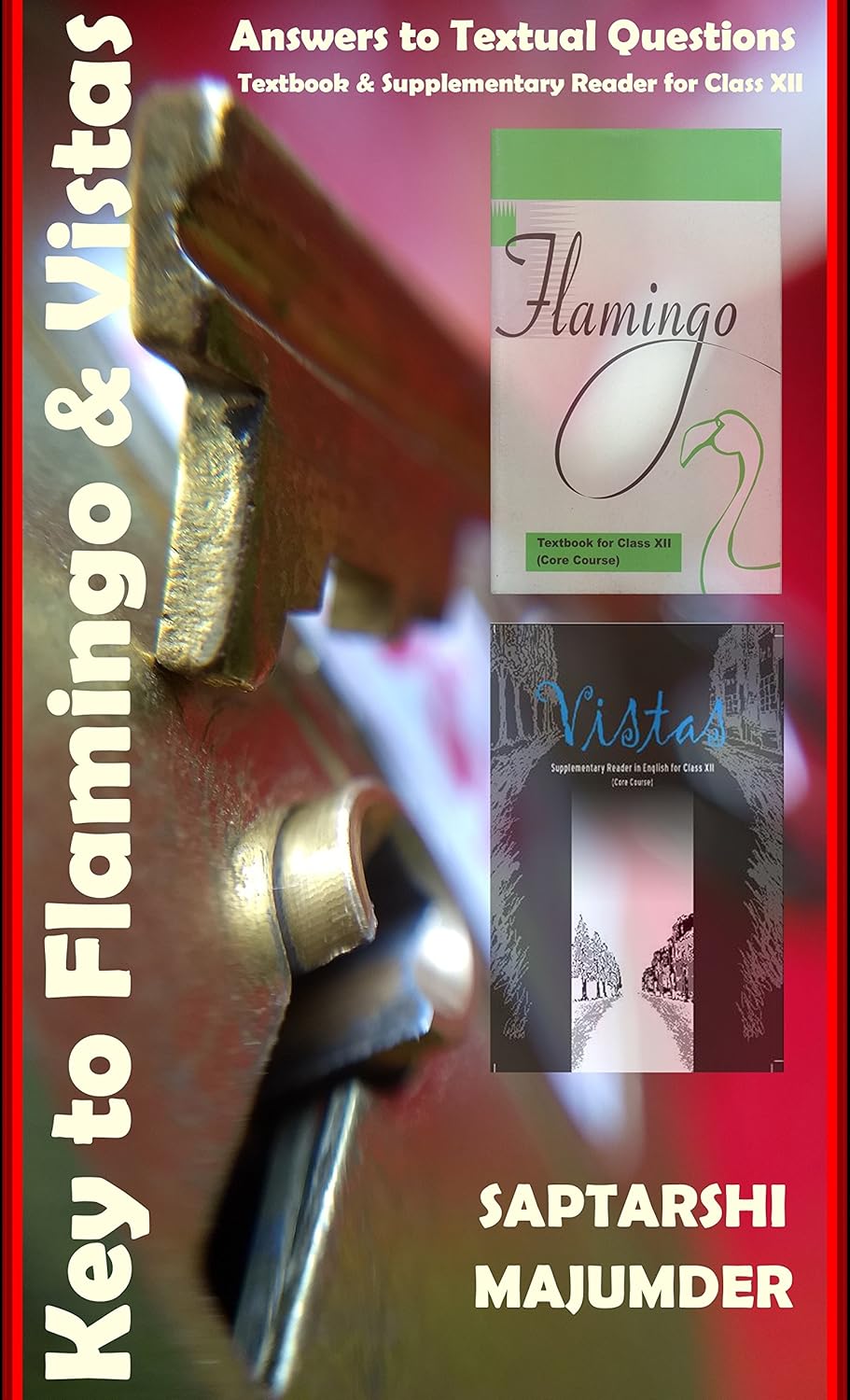 KEY TO FLAMINGO AND VISTAS: Answers to Textual Questions eBook ...
