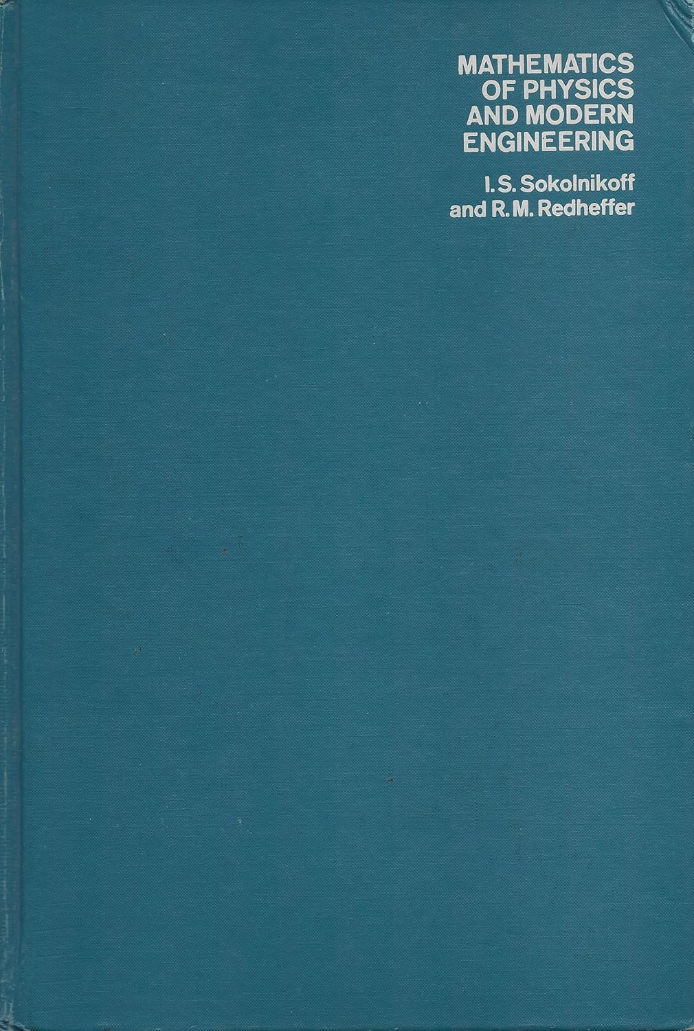 Mathematics Of Physics And Modern Engineering - Second Edition: I.S ...