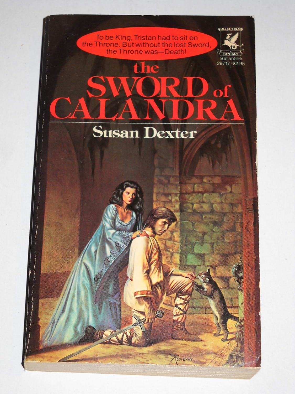 The Sword of Calandra: Dexter, Susan: 9780345297174: Amazon.com: Books