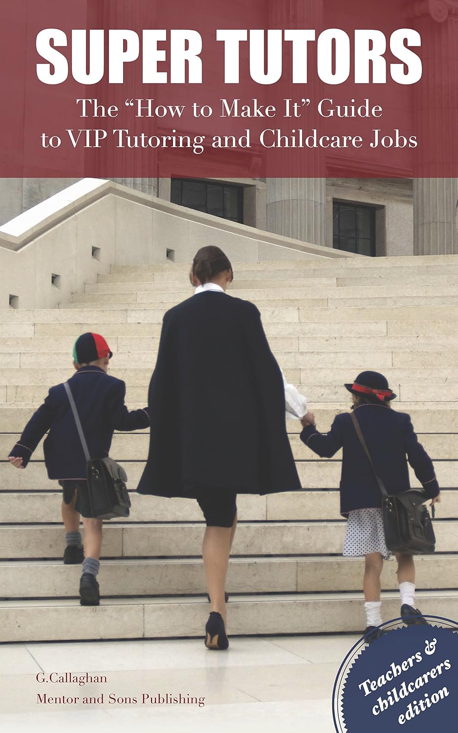 Amazon.com: Super Tutors: The "How to Make It" Guide to VIP Tutoring ...