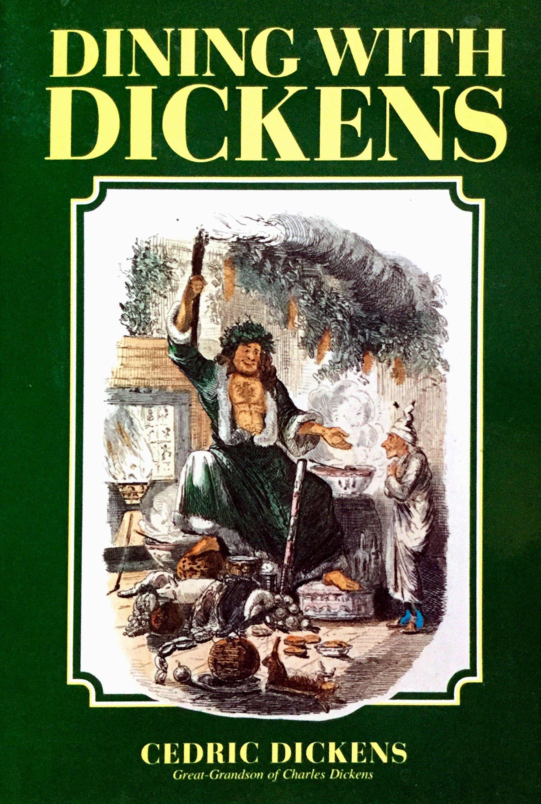 Dining with Dickens: Dickens, Cedric: 9780906552315: Amazon.com: Books