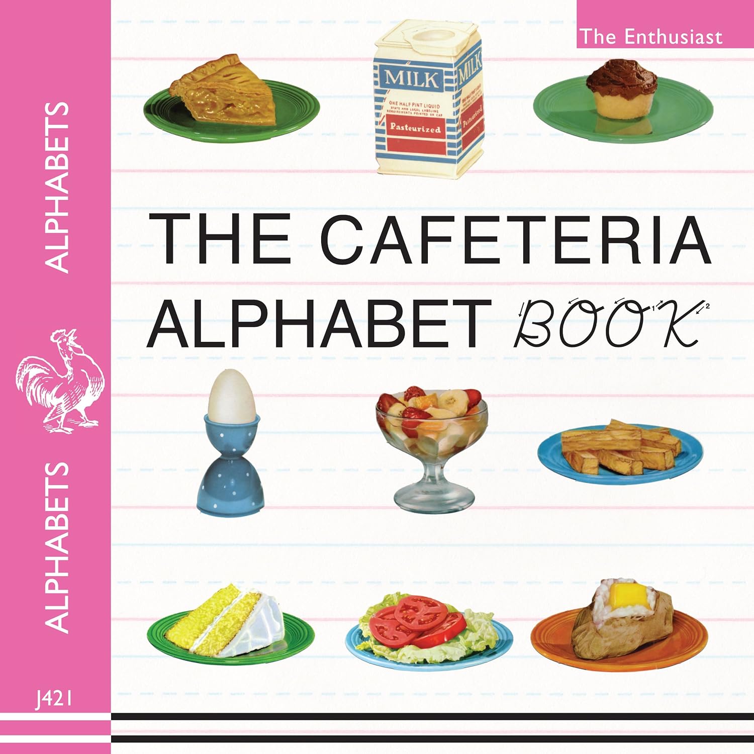 The Cafeteria ABC: A Retro-Food & Alphabet Book: Enthusiast, The ...