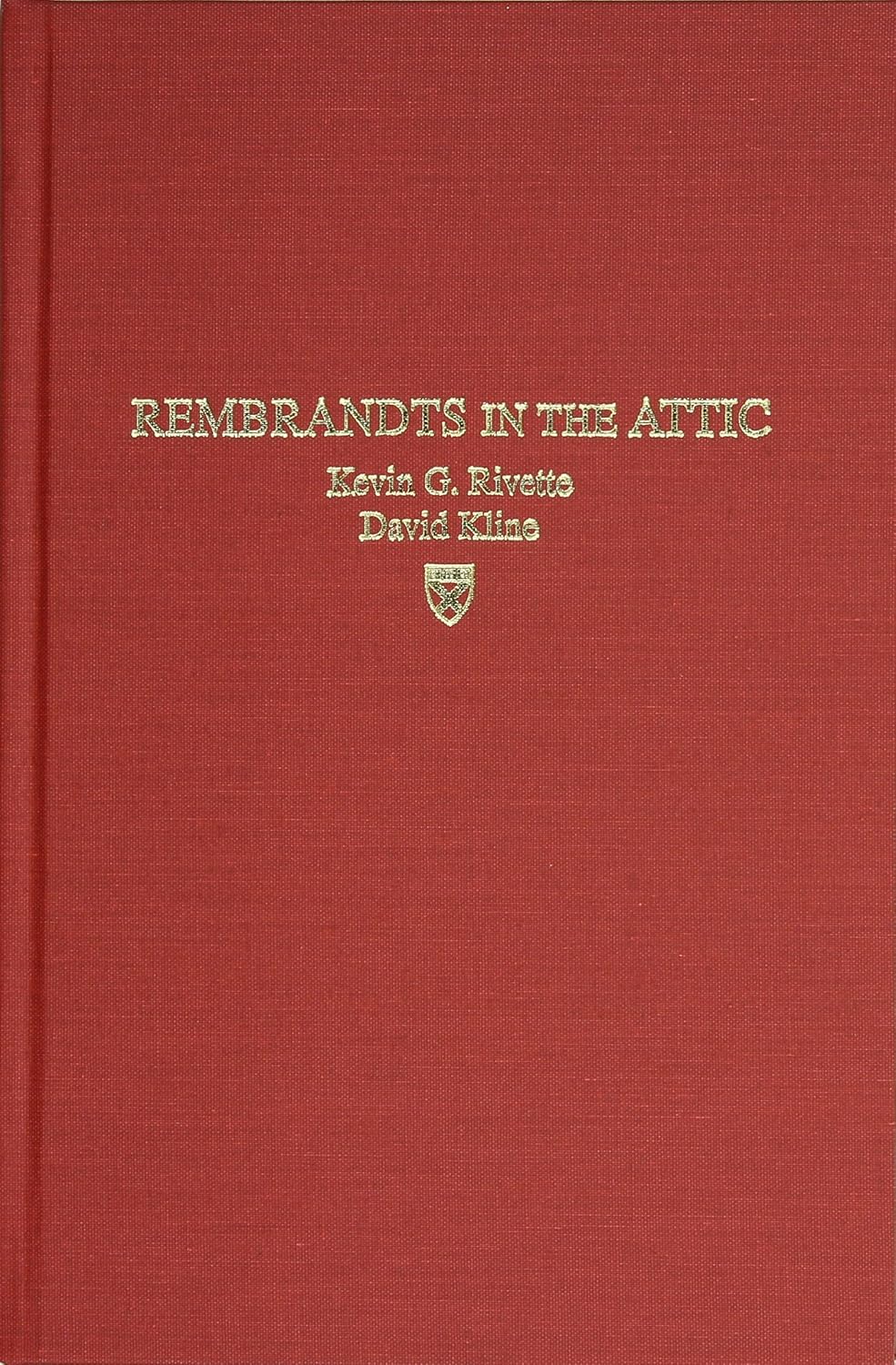 Amazon.com: Rembrandts in the Attic: Unlocking the Hidden Value of ...
