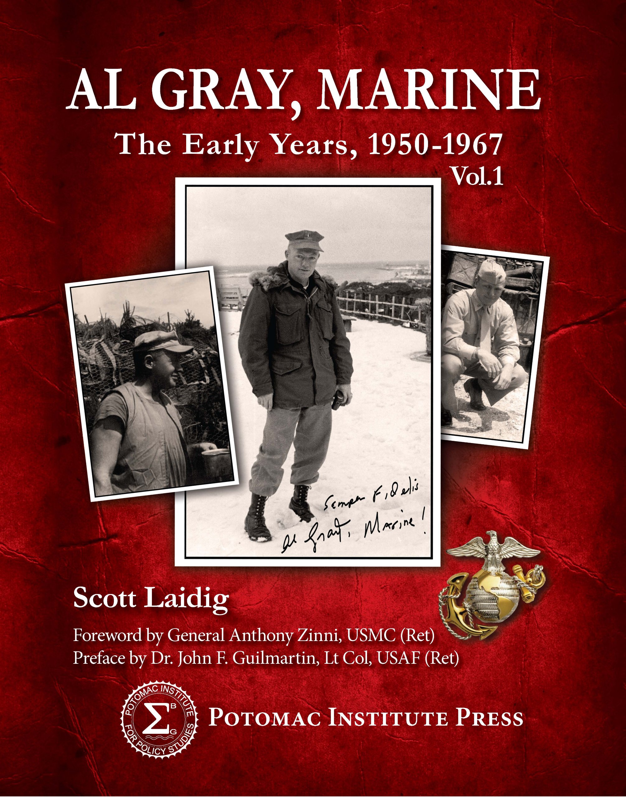 Al Gray, Marine: The Early Years 1950-1967, Vol.1: Scott Laidig, USMC ...