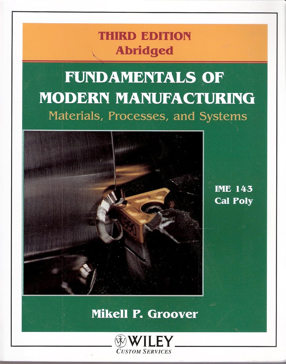 Buy Fundamentals of Modern Manufacturing: Materials, Processes, and ...
