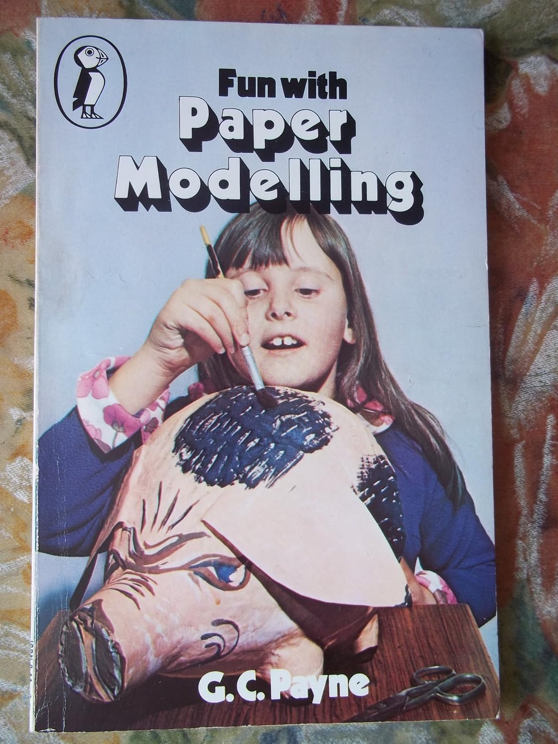 Fun with Paper Modelling (Puffin Books): Payne, G. C.: 9780140306422 ...