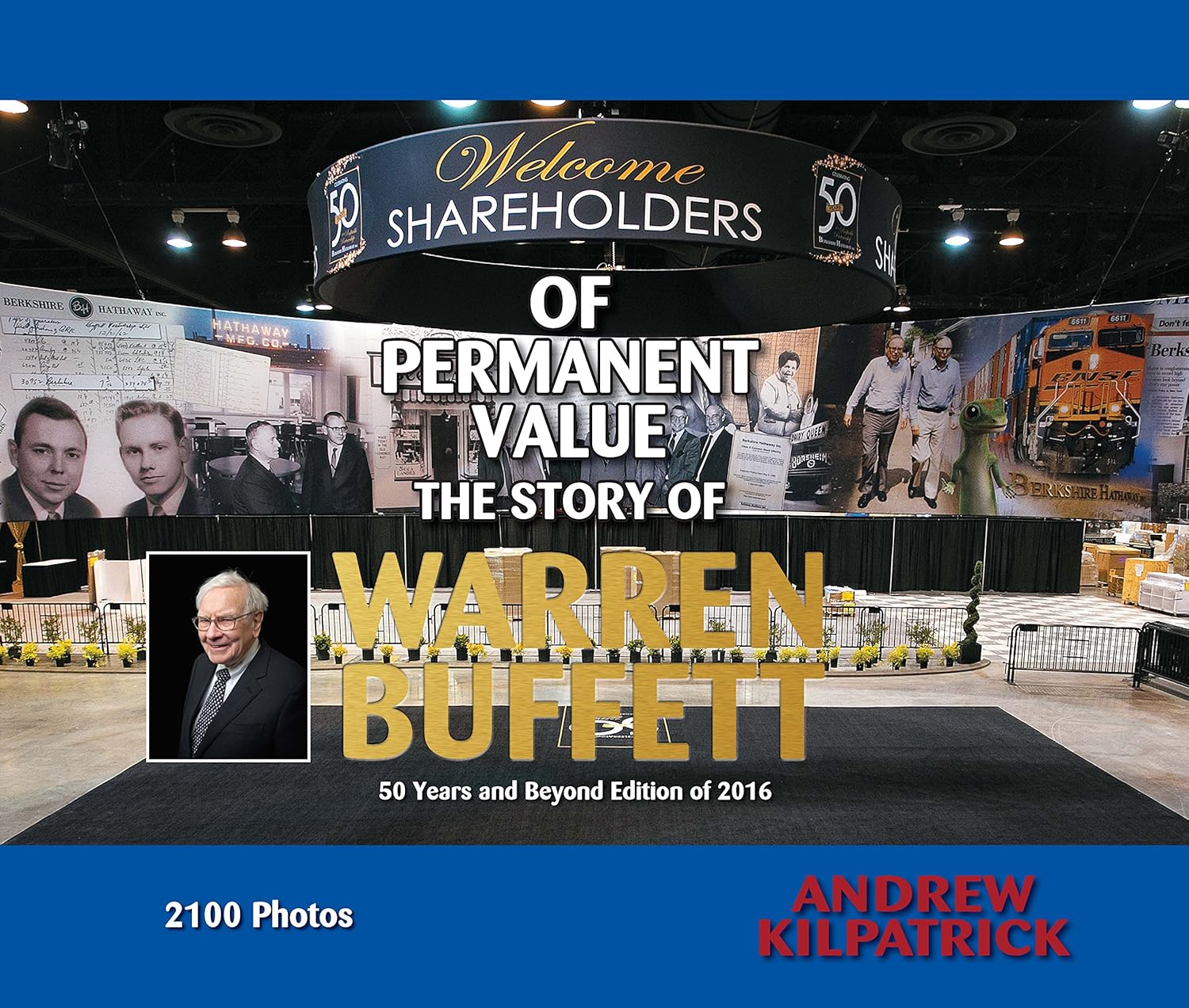 Of Permanent Value: The Story of Warren Buffett/2016 Edition: Andrew ...