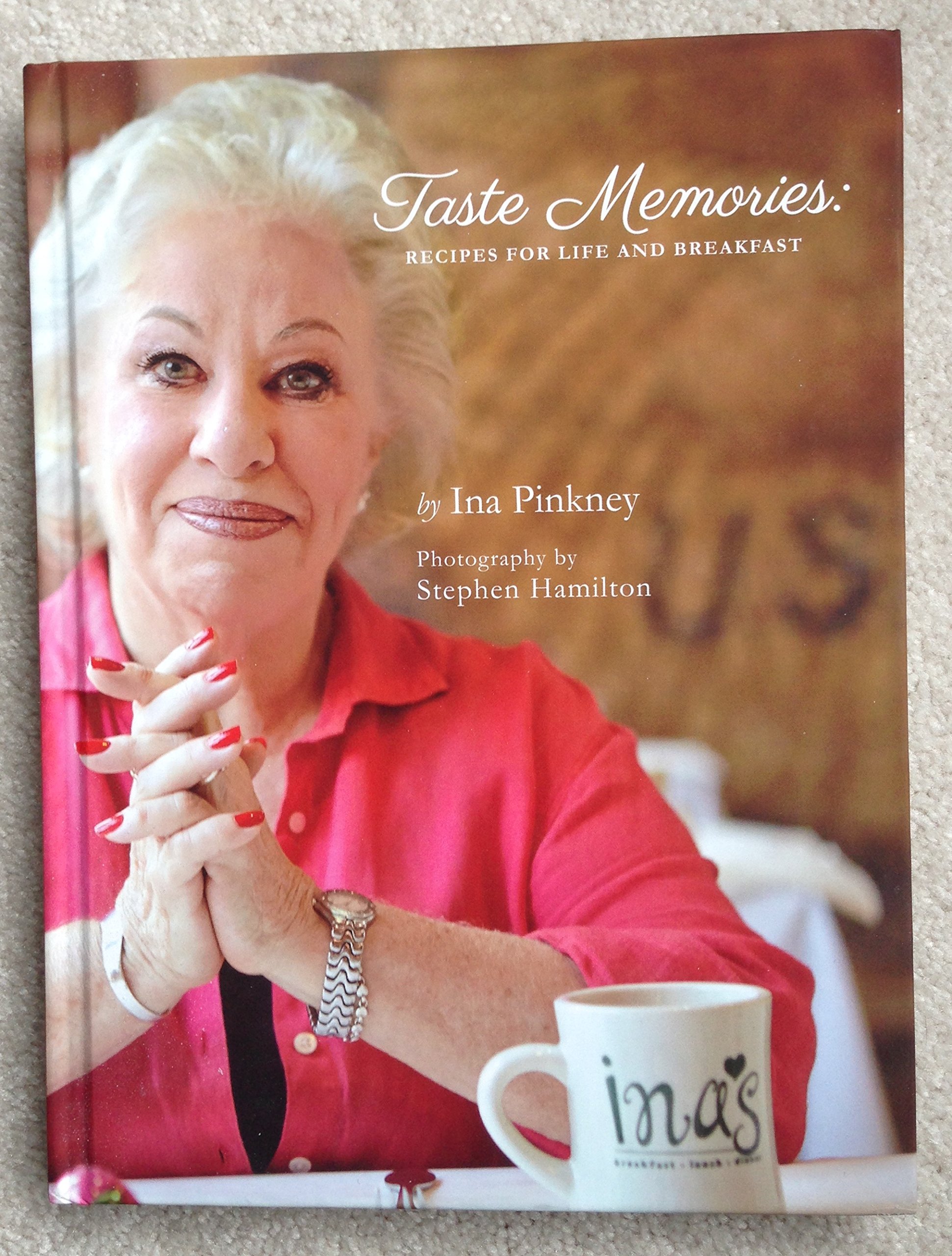 Taste Memories: Recipes for Life and Breakfast: Pinkney, Ina ...