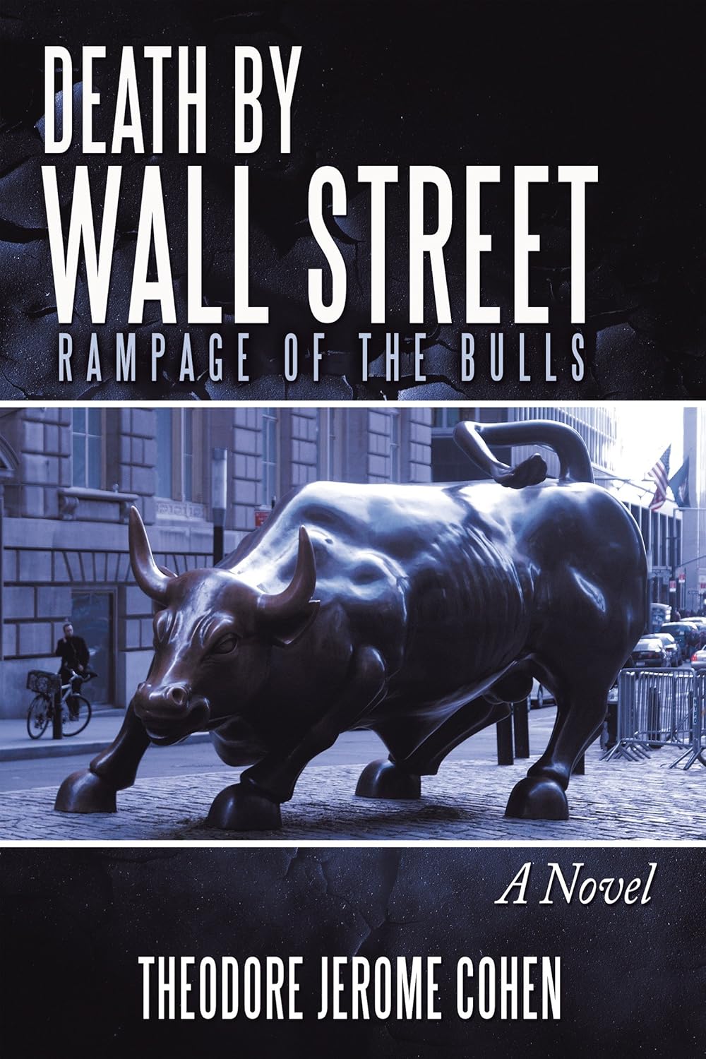 Death by Wall Street: Rampage of the Bulls (Detective Louis Martelli ...