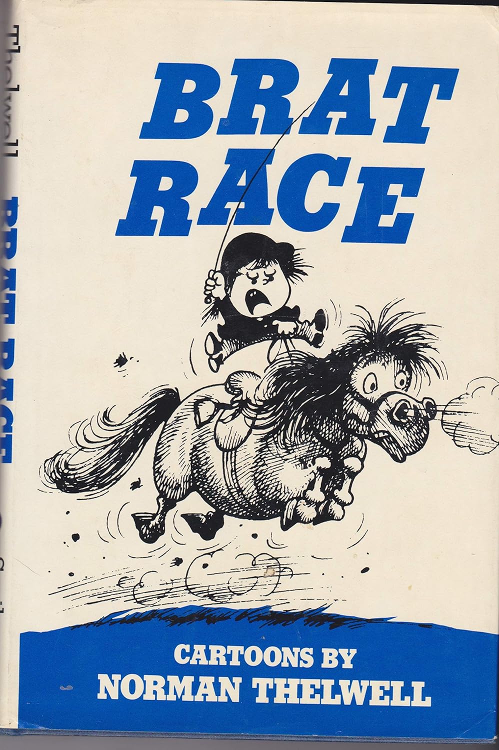 Thelwell's brat race: Thelwell, Norman: 9780684156385: Amazon.com: Books