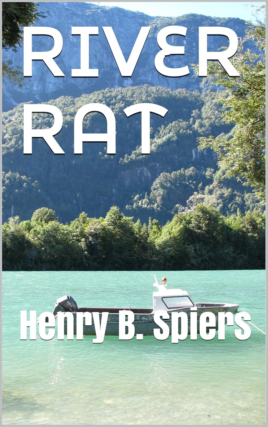 Amazon.com: River Rat eBook : Spiers, Henry B.: Kindle Store