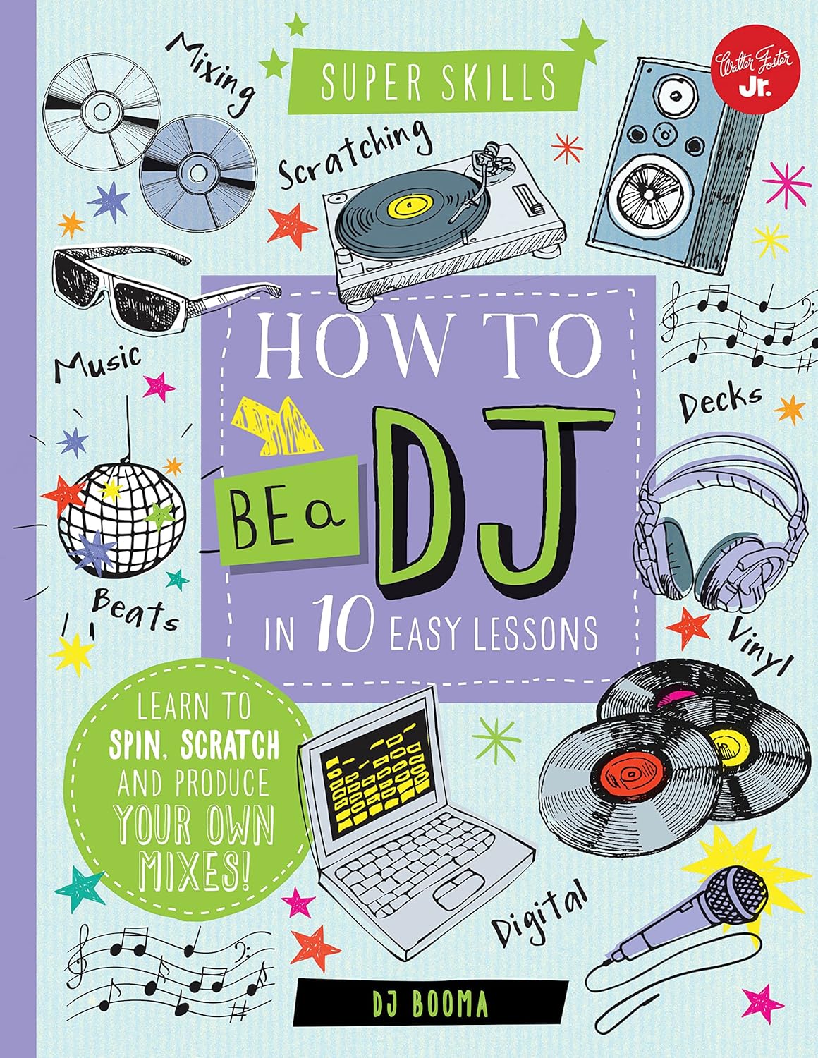 Amazon.com: How to Be a DJ in 10 Easy Lessons: Learn to spin, scratch ...