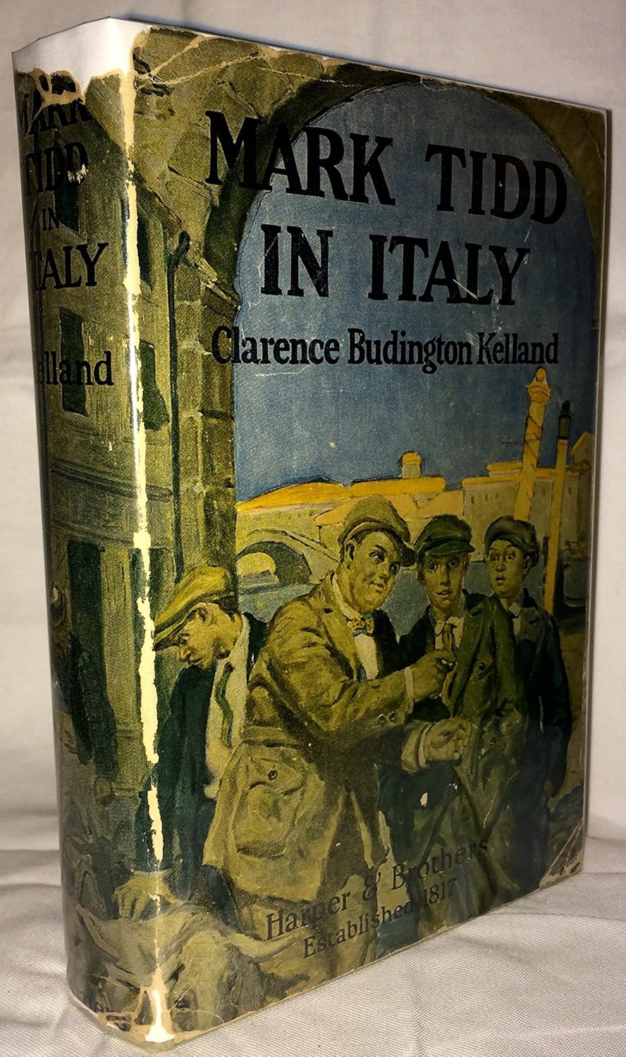 MARK TIDD IN ITALY: KELLAND, Clarence B.: Amazon.com: Books