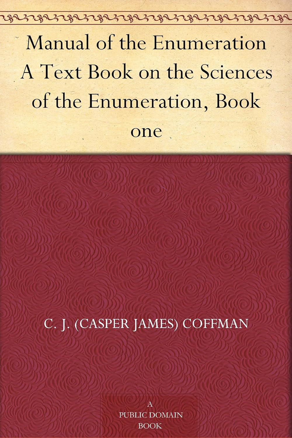 Amazon.com: Manual of the Enumeration A Text Book on the Sciences of ...