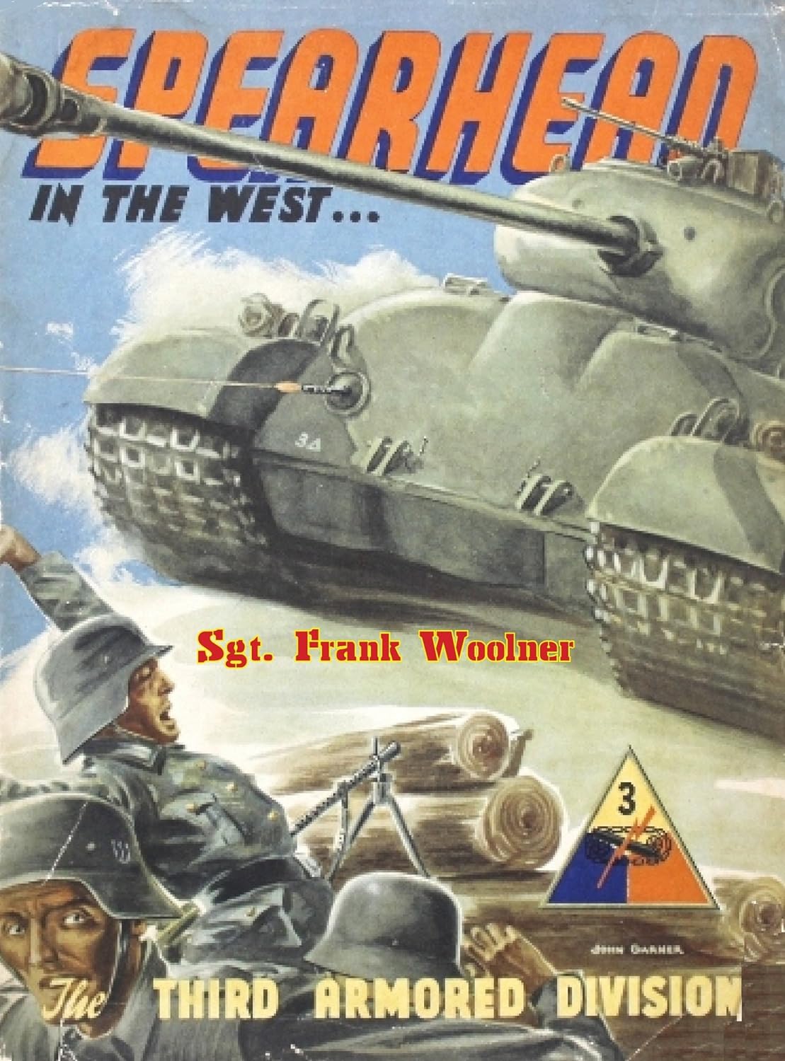 Amazon.com: Spearhead In The West, 1941-1945: The Third Armored ...