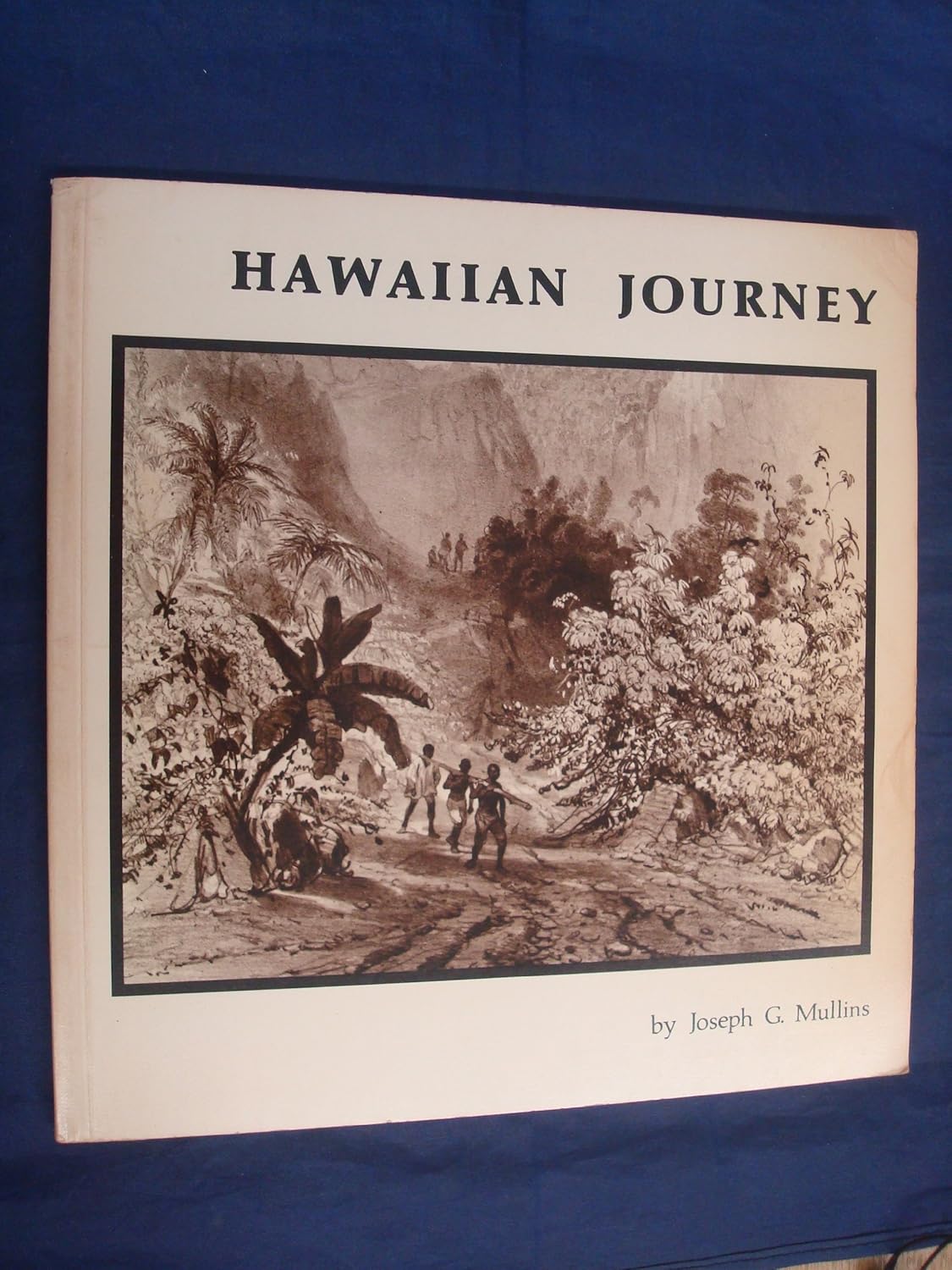 Hawaiian Journey: MULLINS, Joseph: 9780935180046: Amazon.com: Books