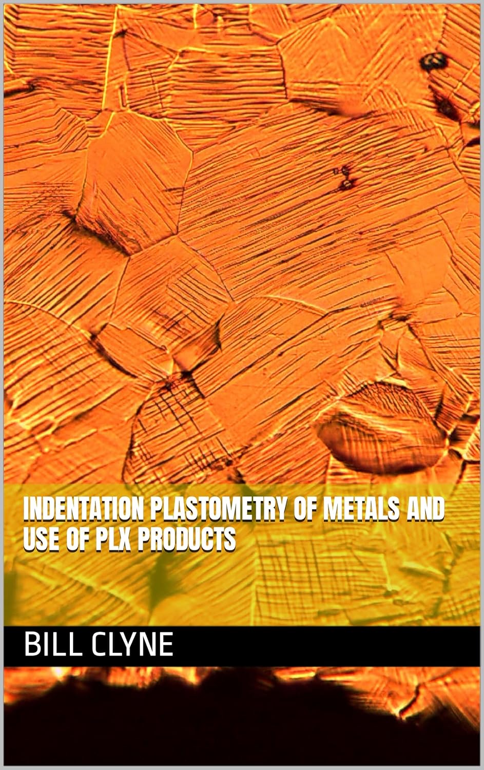 Amazon.co.jp: Indentation Plastometry of Metals and Use of PLX Products ...