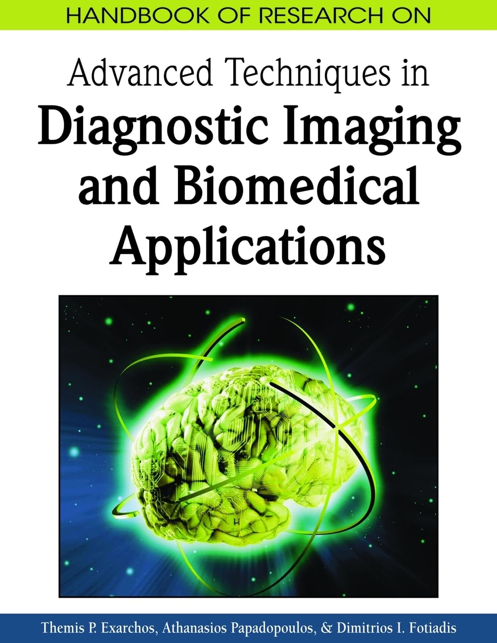 Handbook of Research on Advanced Techniques in Diagnostic Imaging and ...