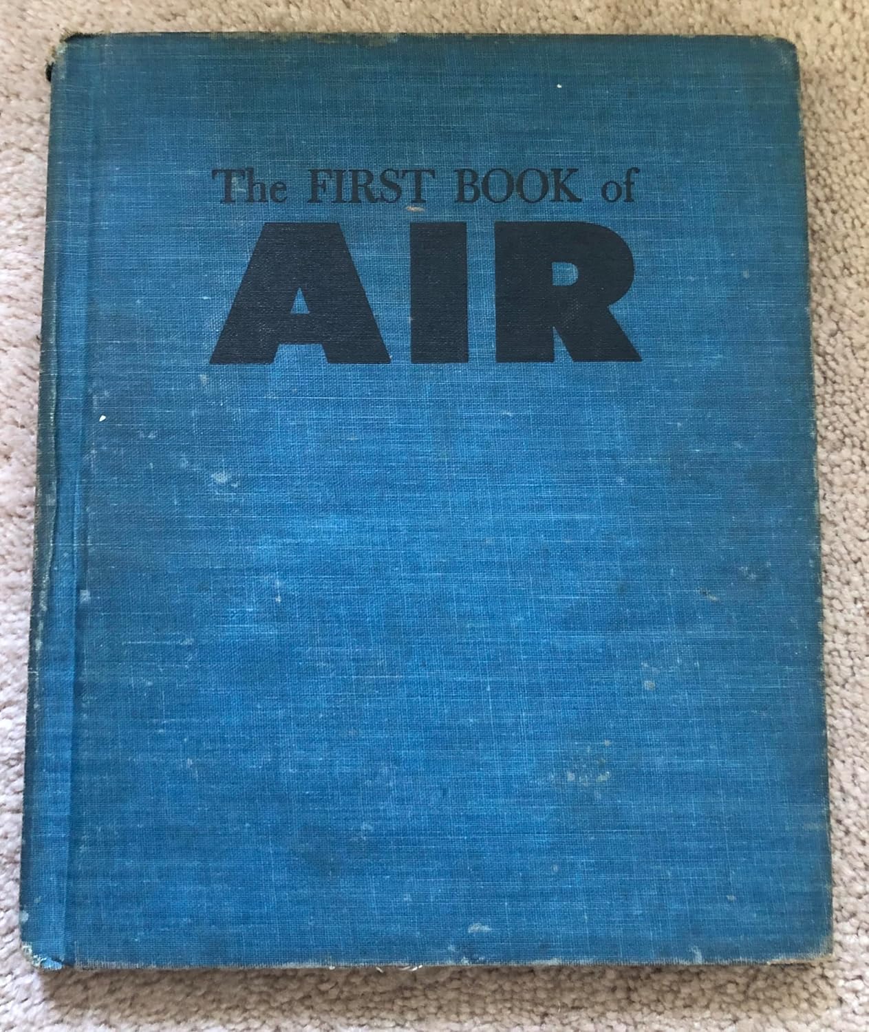 the first book of air: a basic guide to the earth's atmosphere: knight ...