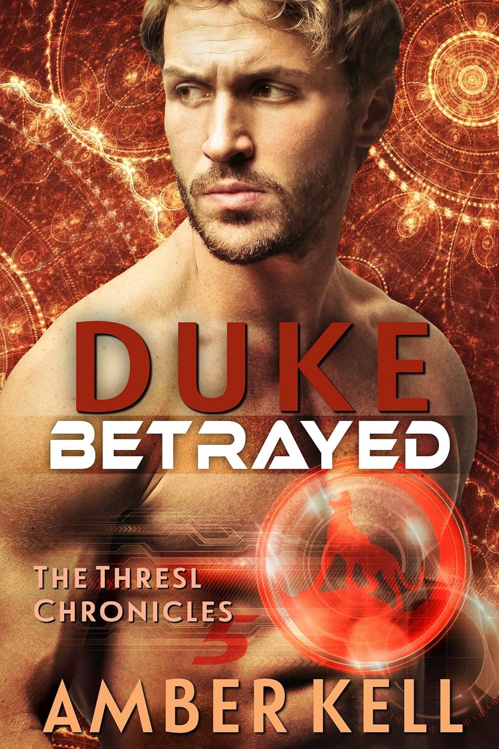 Duke Betrayed (The Thresl Chronicles Book 5) - Kindle edition by Kell ...