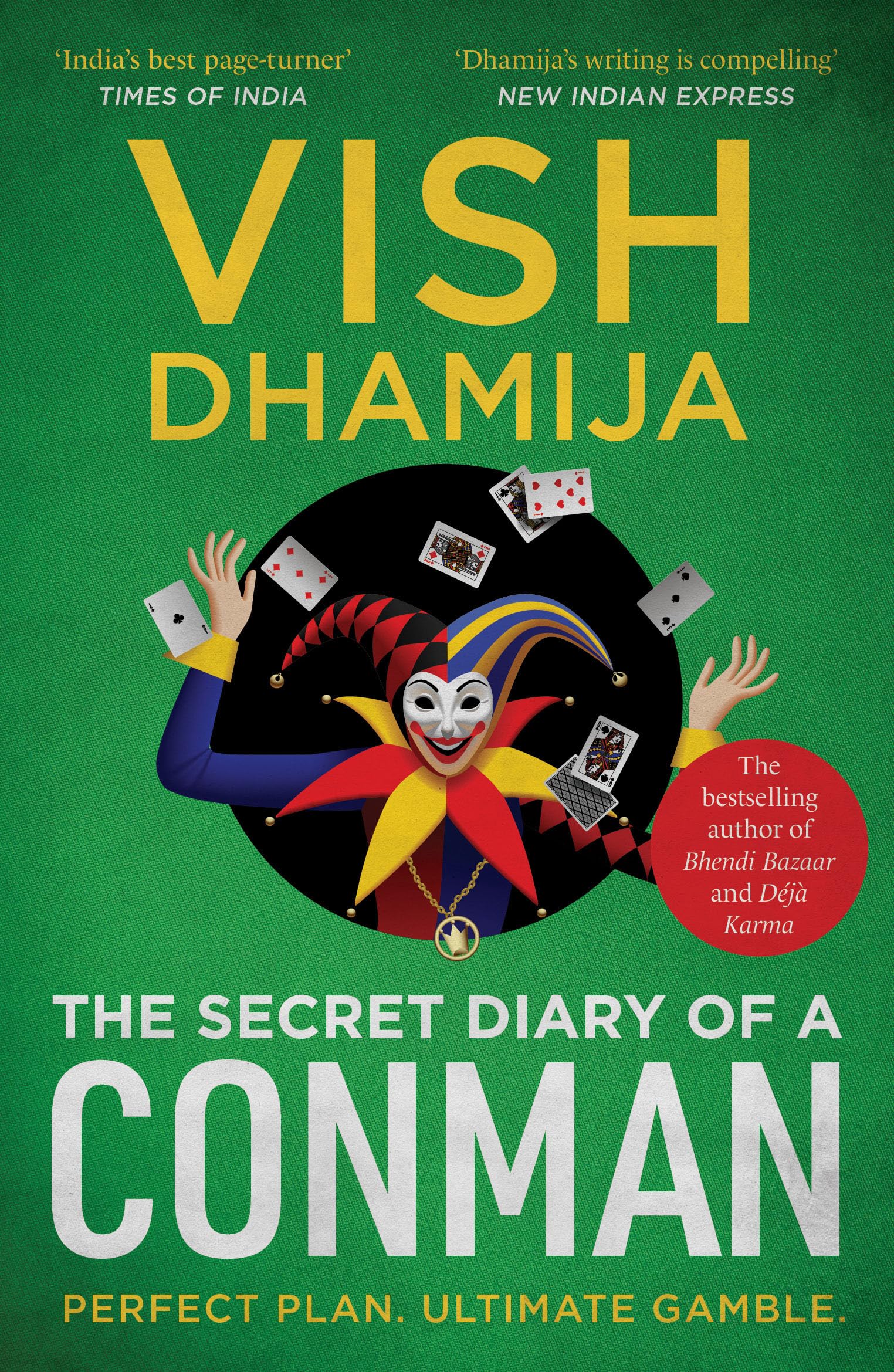 The Secret Diary of a Conman : VISH DHAMIJA: Amazon.in: Books
