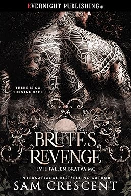 Brute's Revenge (Evil Fallen Bratva MC Book 1) eBook : Crescent, Sam ...