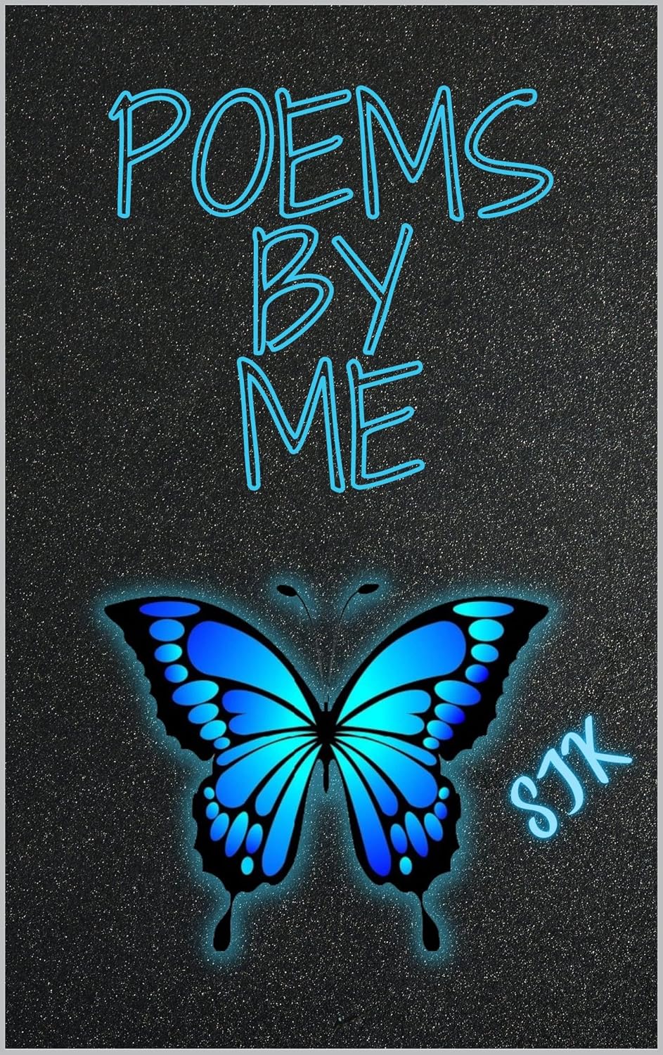 Poems By Me - Kindle edition by Kidd, Sarah. Literature & Fiction ...